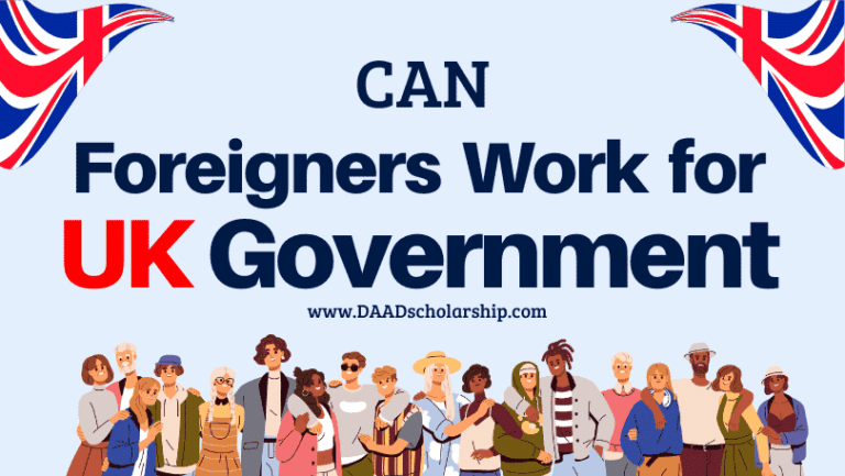 Can foreigners Work for British (UK) Government? - DAAD Scholarship ...