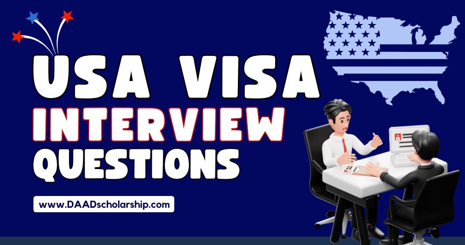 American (US) VISA Interview Questions With Answers 2024 - DAAD ...