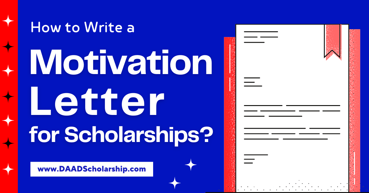 How to Draft a Motivation Letter for Scholarships in 2024? - DAAD ...