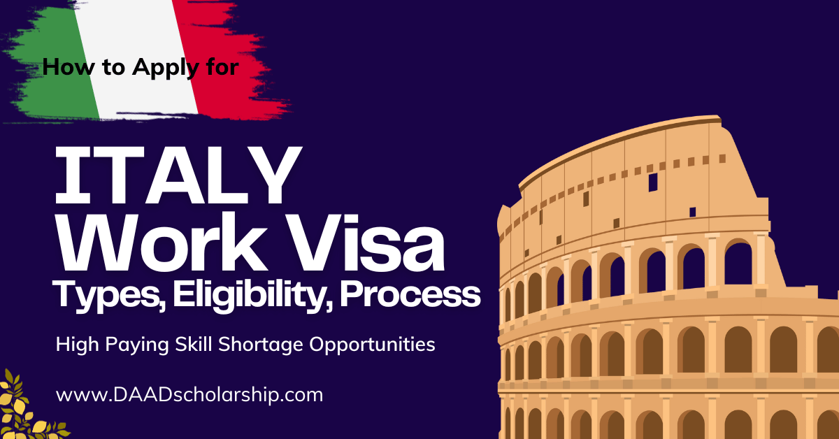 Italy Work Visa 2024: Types, Eligibility, Application Process - DAAD ...