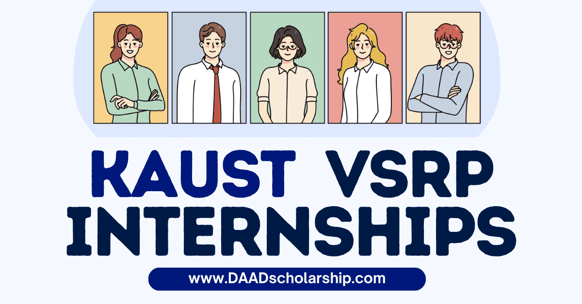 VSRP Internship 2024 At KAUST With Salary And Benefits - DAAD Fully ...