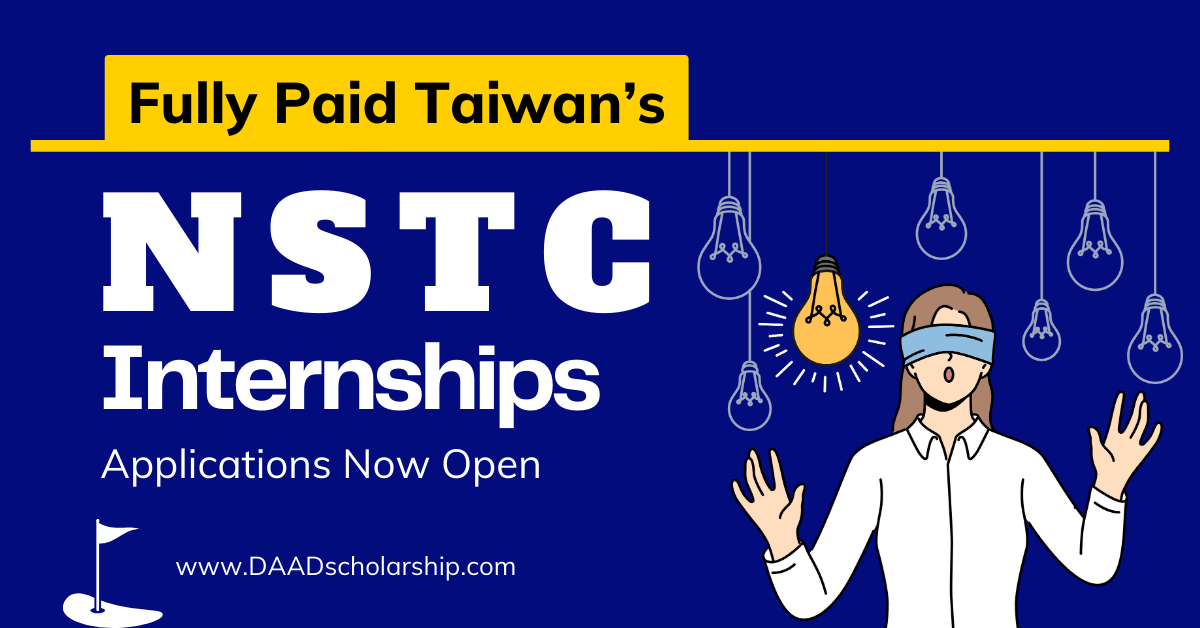 NSTC International Internship Pilot Program 2024 For Students - DAAD Scholarships - Access ...