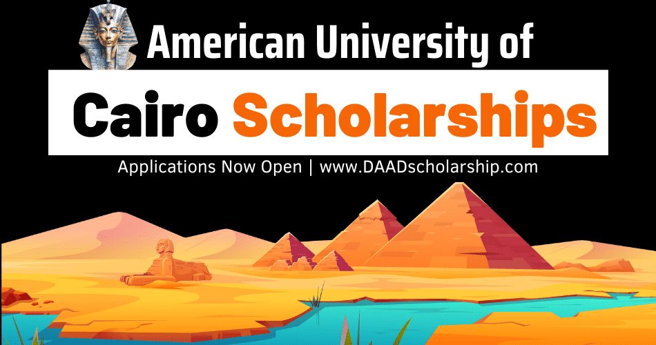 American University in Cairo (AUC) Scholarships 2024 for Students ...
