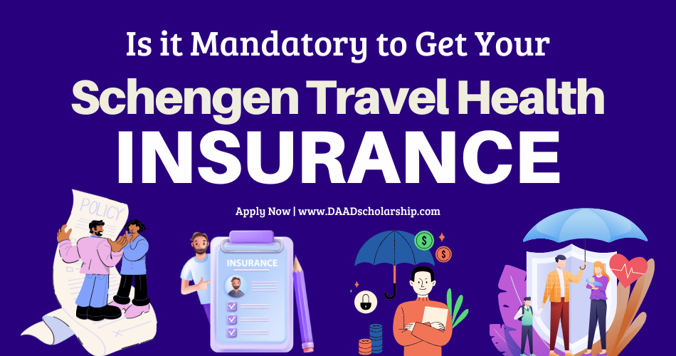 Schengen Travel Health Insurance 2024 - Is it Mandatory? - DAAD ...
