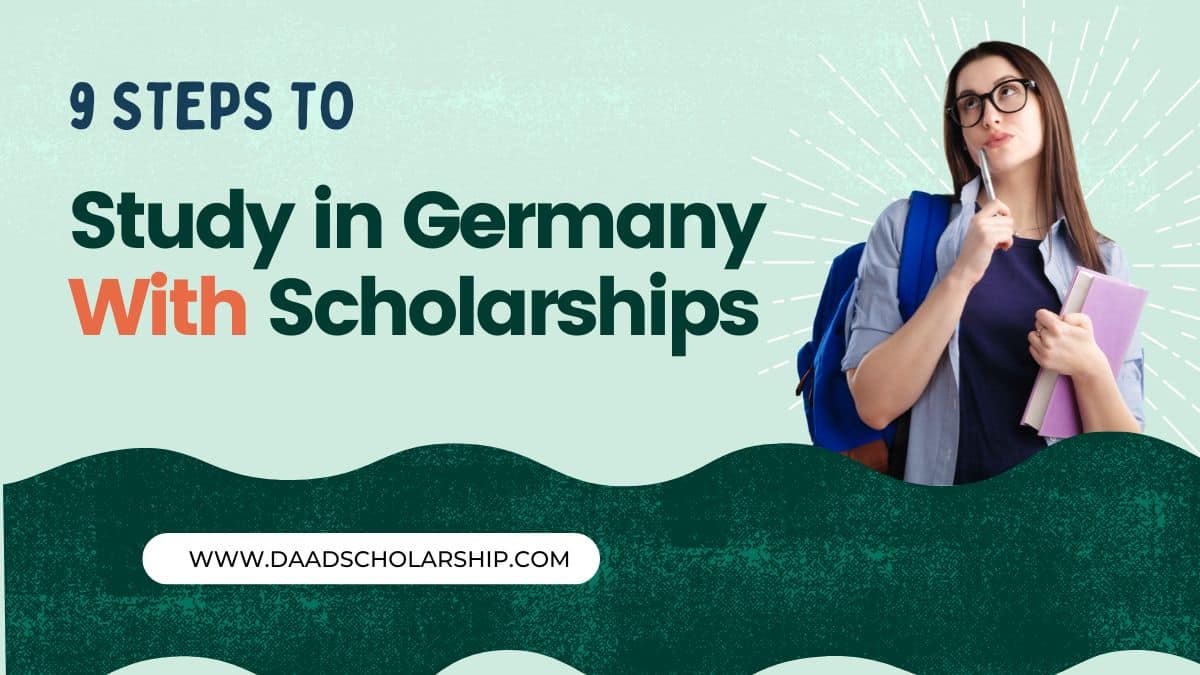 9 Steps To Study In Germany In 2025 With Scholarship - DAAD Fully ...