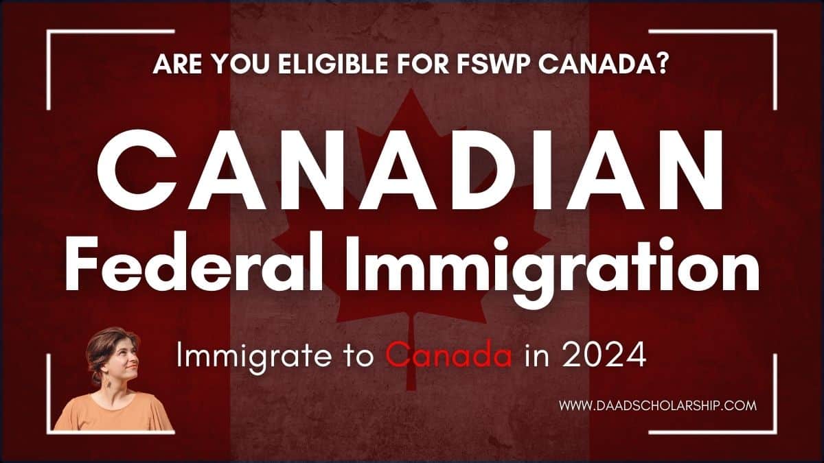 Canadian Federal Skilled Worker Program (FSWP) 2024 For Immigration ...