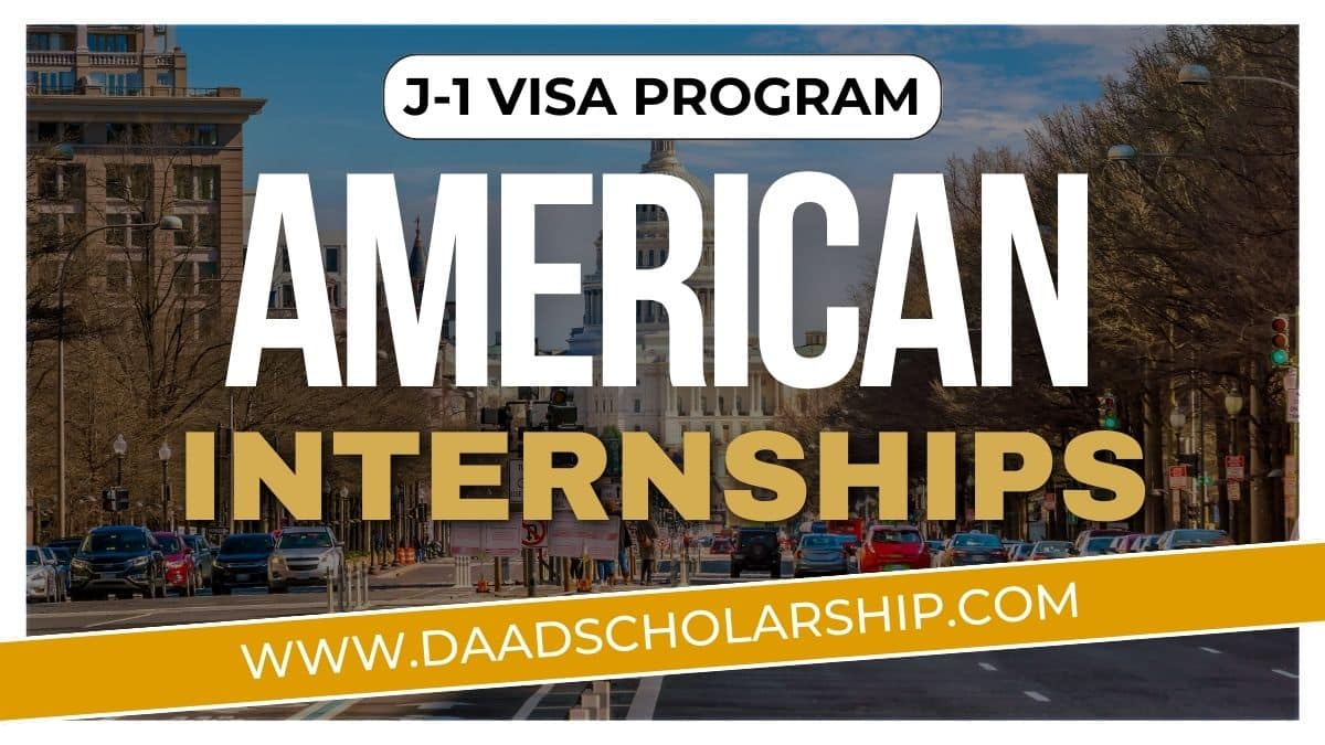 American J-1 VISA Internships 2024 With Salary (Application Process ...