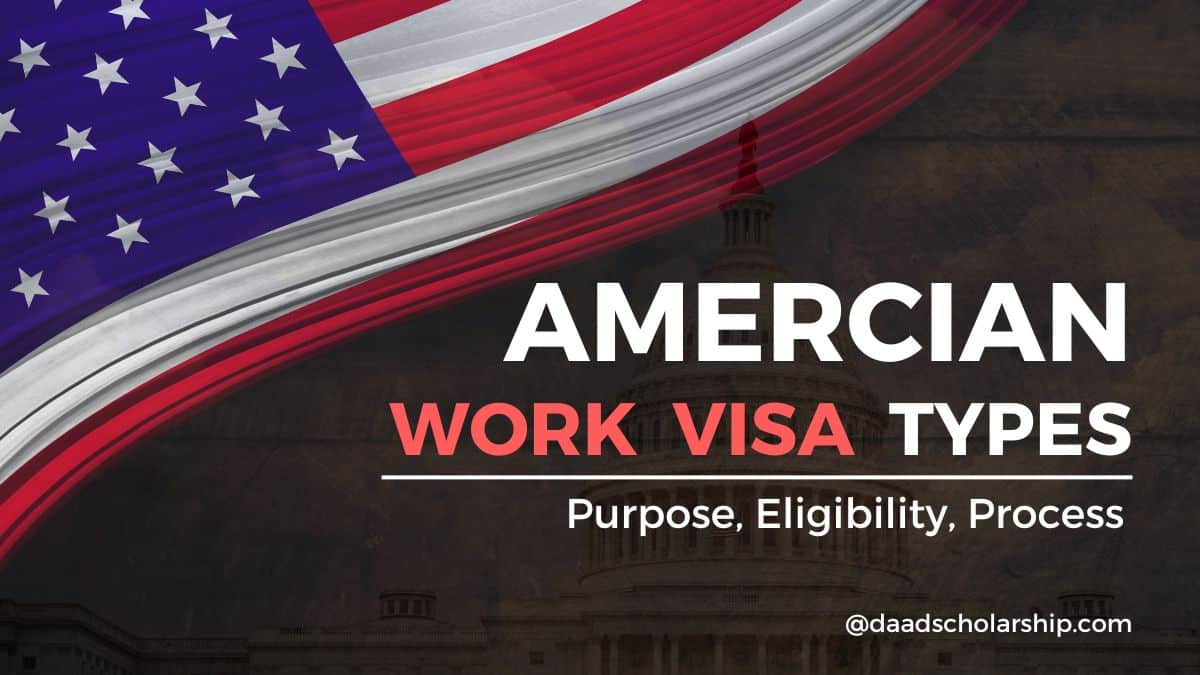 American Work Visa Types 2024: Purpose, Eligibility Criteria, And ...
