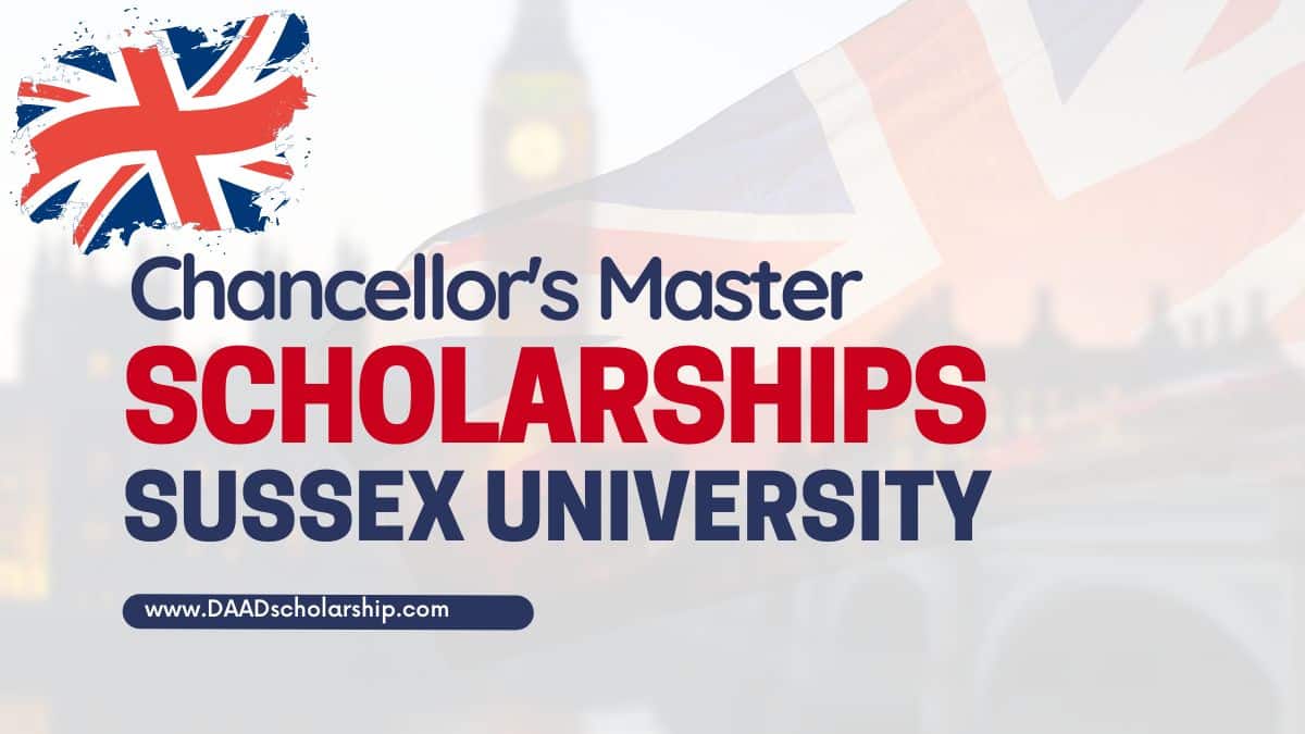 Chancellor's Masters Scholarship 2024 At Sussex University - DAAD Fully ...
