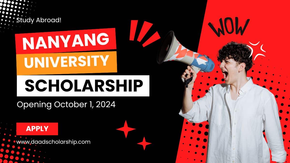 Nanyang President Graduate Scholarship Opening On October 2024 - DAAD Scholarships 2026 - Fully ...