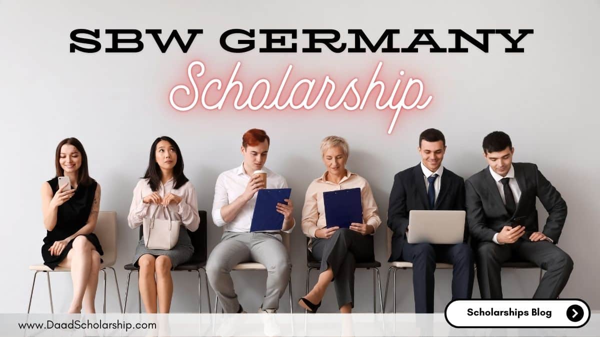 SBW Berlin Scholarships 2025 Spring Intake Available - DAAD Scholarships - Access Worldwide ...