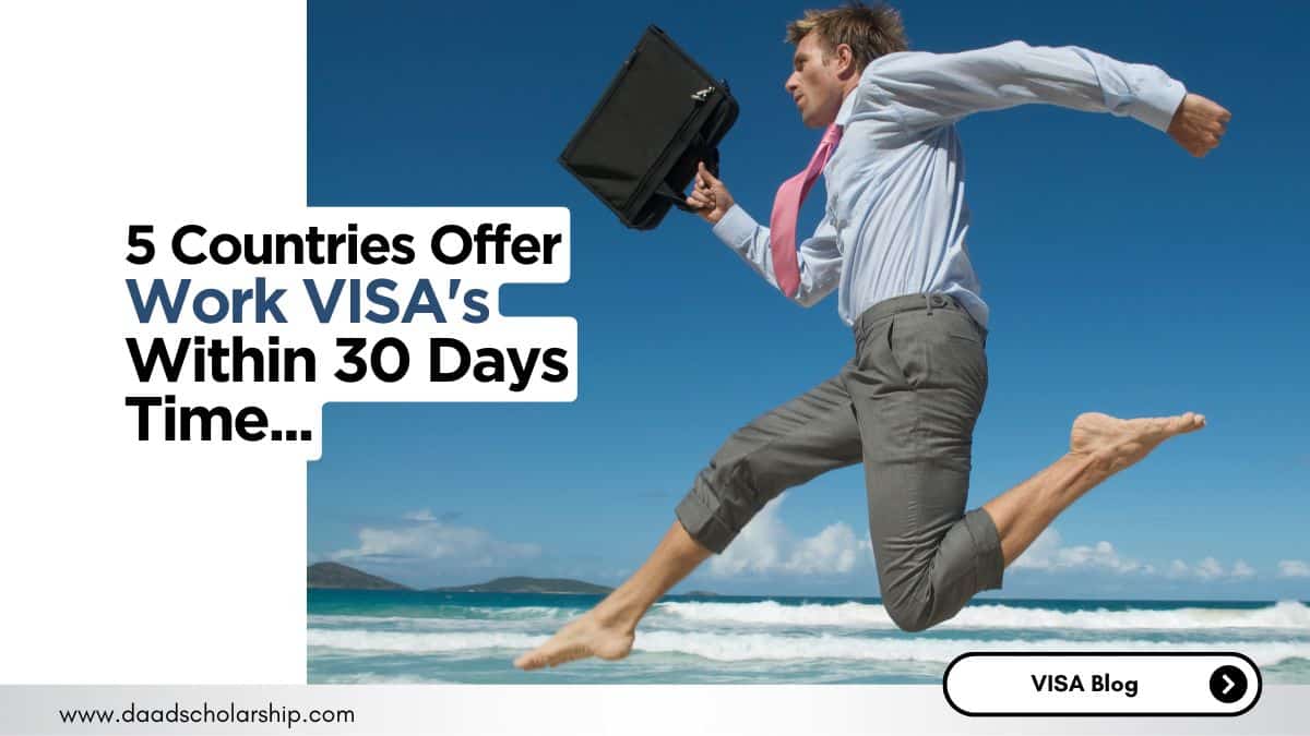 Which Countries Provide Work Visas Within 30 Days Processing Time ...
