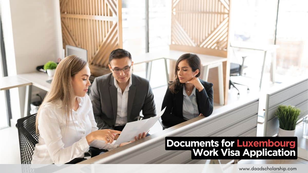 Documents For Luxembourg Work Visa Application And Where To Get Them ...