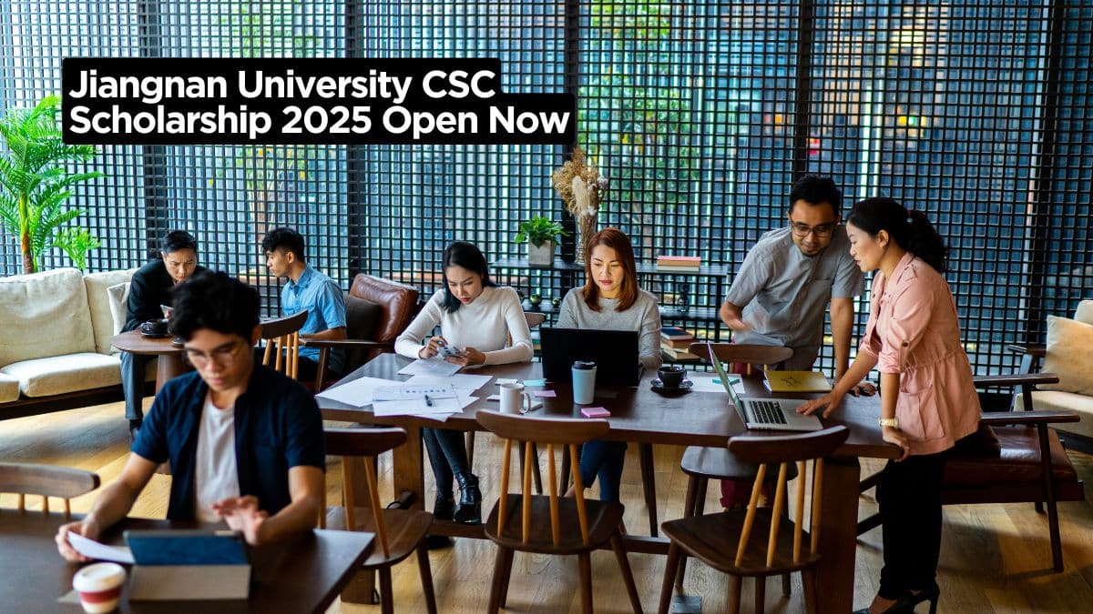 Jiangnan University CSC Scholarship 2025 Open Now - DAAD Fully Funded ...