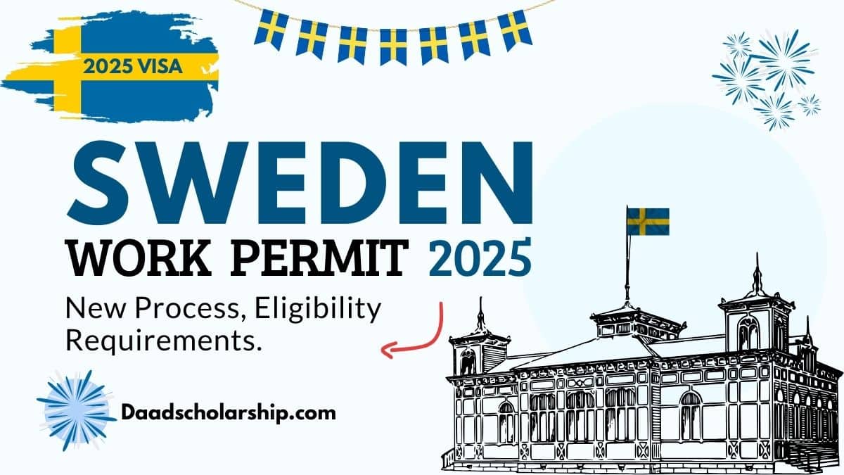 Sweden Work Permit 2025: New Application Process And Requirements ...