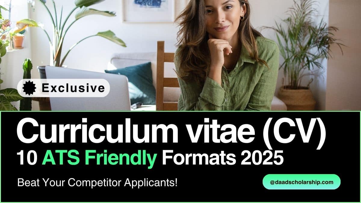 10 ATS-Compatible Curriculum Vitae (CV) Formats For 2025 To Get You Selected! - DAAD Fully ...