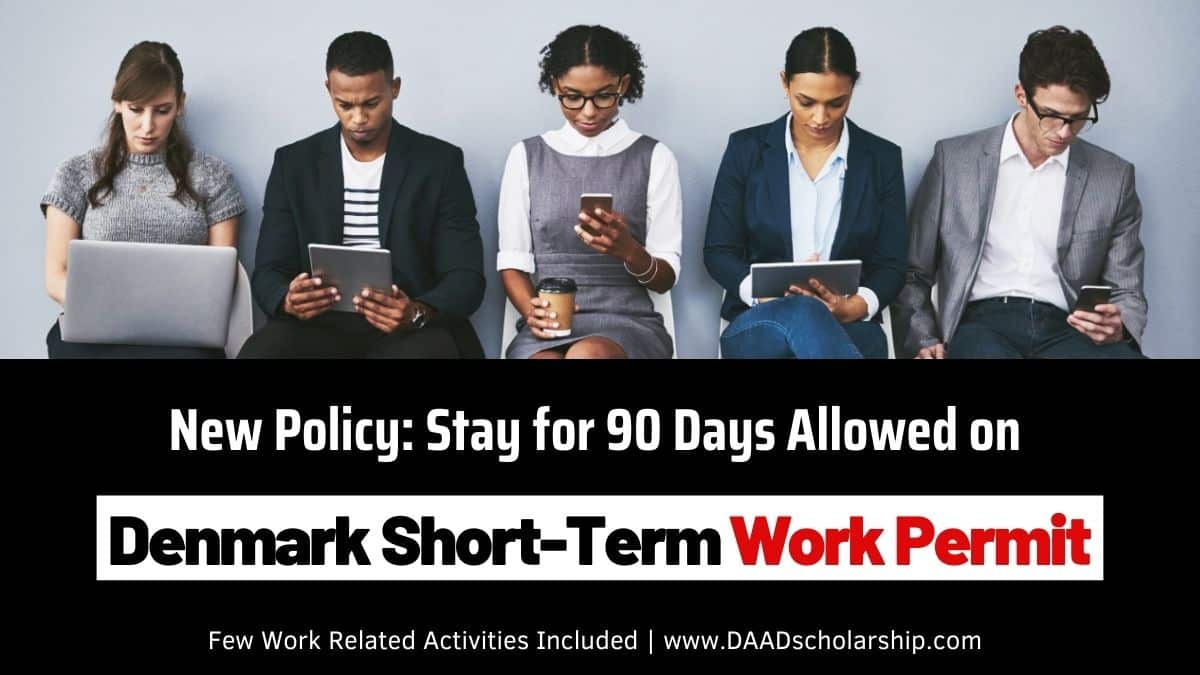 Denmark Short-Term Work Permit Allows Work Related Activities For Up To ...