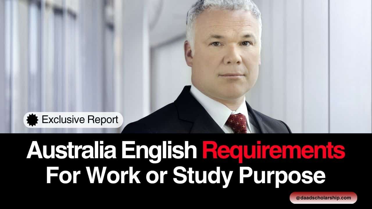 Australia English Language Requirements For Scholarships, Study, Or Work Purpose - DAAD ...