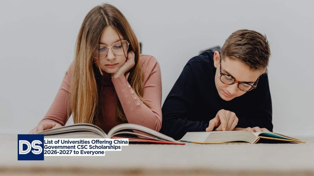 List Of Universities Offering China Government CSC Scholarships 2026 ...