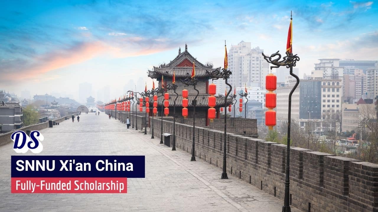 Shaanxi Normal University (SNNU) Xian China Scholarship 2026 Without ...