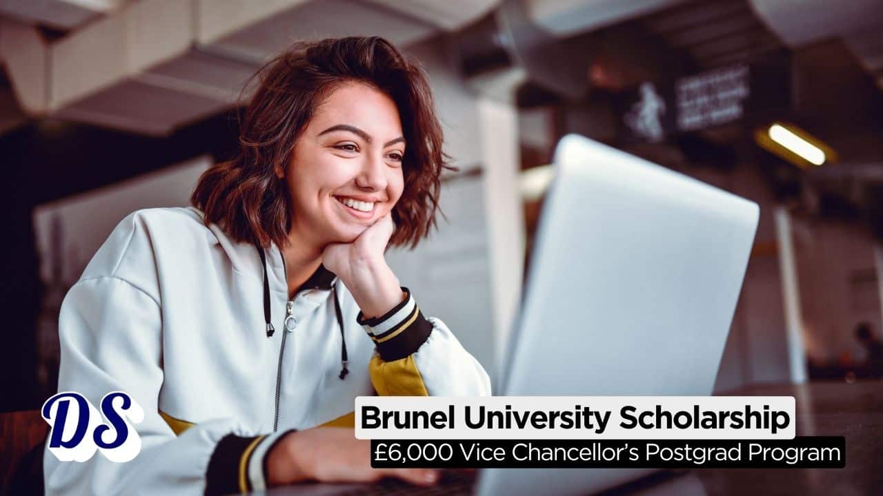 £6,000 Vice Chancellor’s Postgrad Brunel University Scholarship 2026 ...